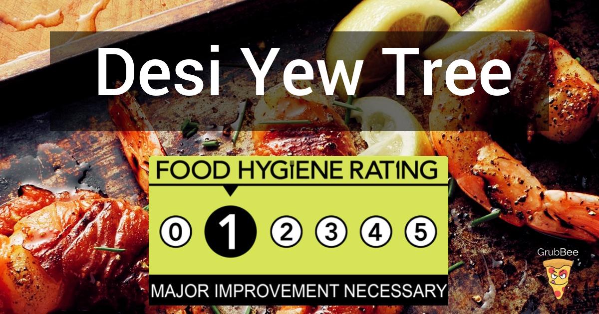 Desi Yew Tree in Wolverhampton - Food Hygiene Rating