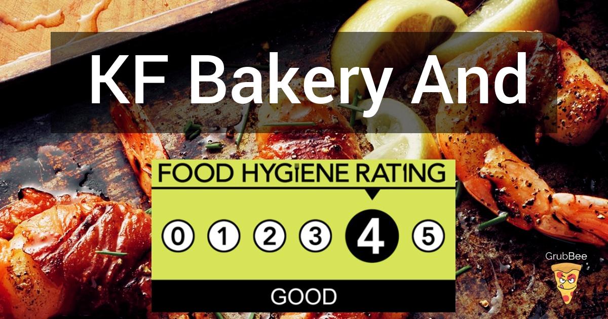 KF Bakery And Takeaway in Leeds - Food Hygiene Rating