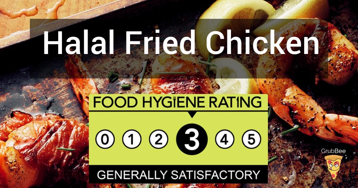 Halal Fried Chicken (HFC) in Tower Hamlets - Food Hygiene Rating
